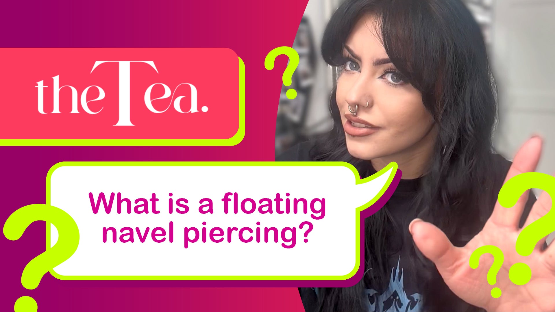 The Tea: What is a floating navel piercing?