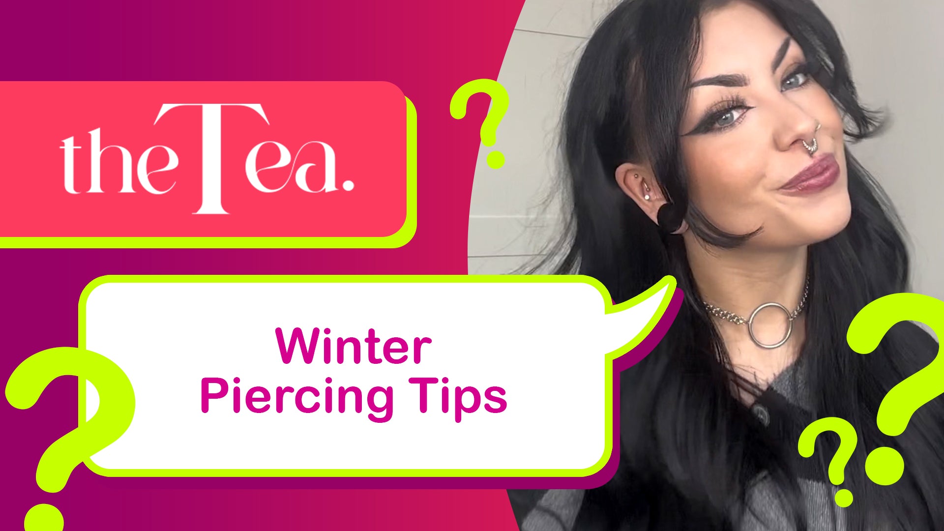 The Tea: Winter Piercing Tips
