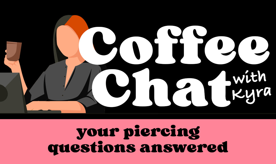 Coffee Chat with Kyra: Is a rook piercing risky?